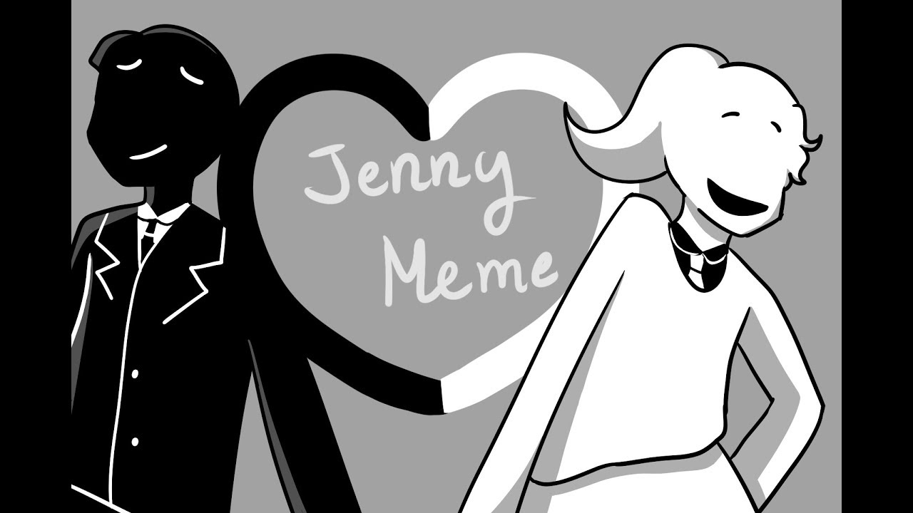 JENNY (MEME) - YouTube