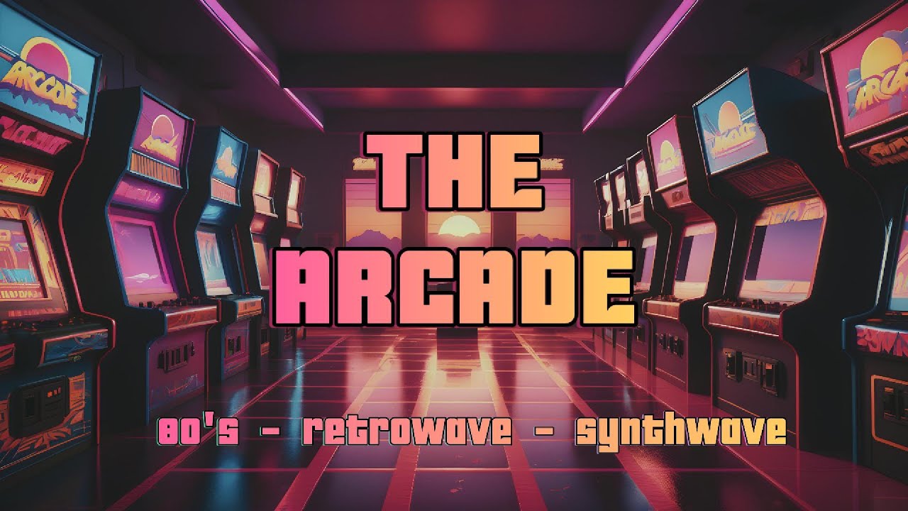 𝐓𝐇𝐄 𝐀 𝐑 𝐂 𝐀 𝐃 𝐄 🕹️ [80's Retro Synthwave Gaming Mix] - YouTube