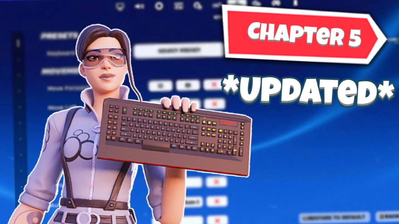 *BEST* Chapter 5 Keybinds for BEGINNERS - YouTube