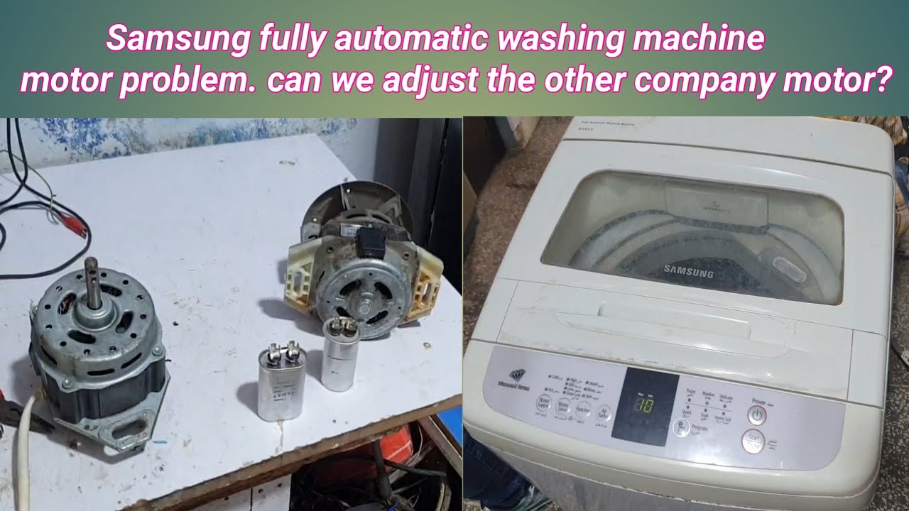 Samsung Fully Automatic Washing Machine Other Company Motor Adjust in ...