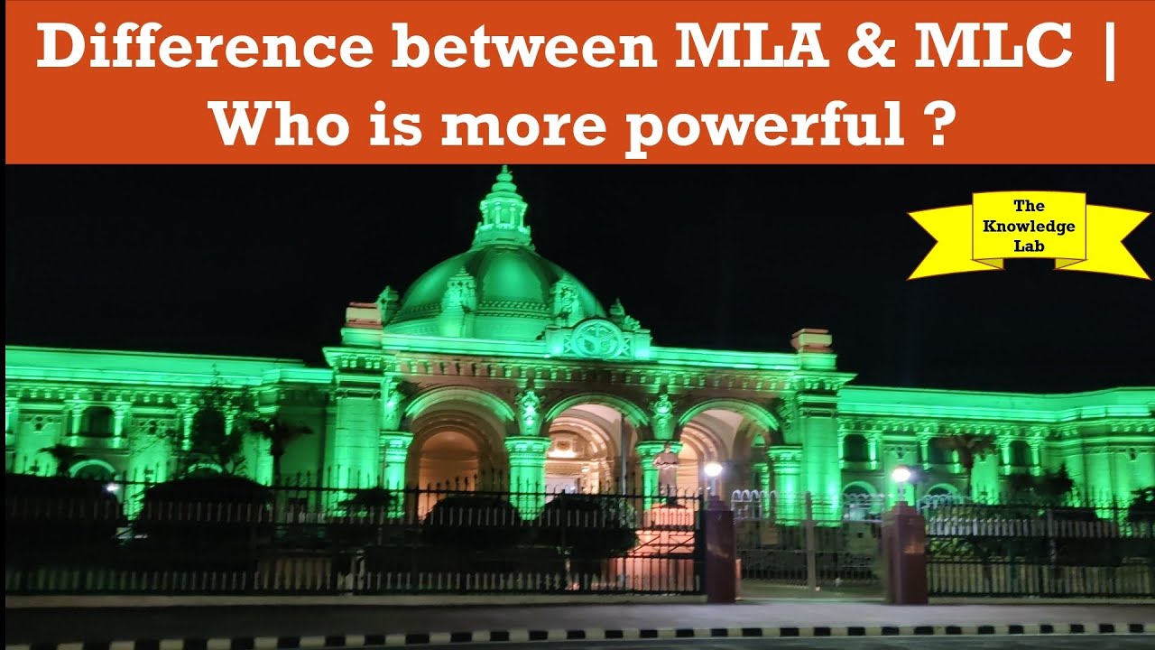 Difference between MLA & MLC | Who is more powerful ? - YouTube