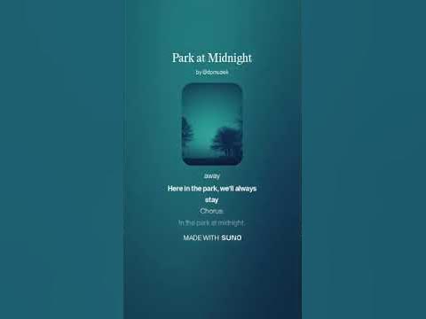 Park at Midnight - YouTube