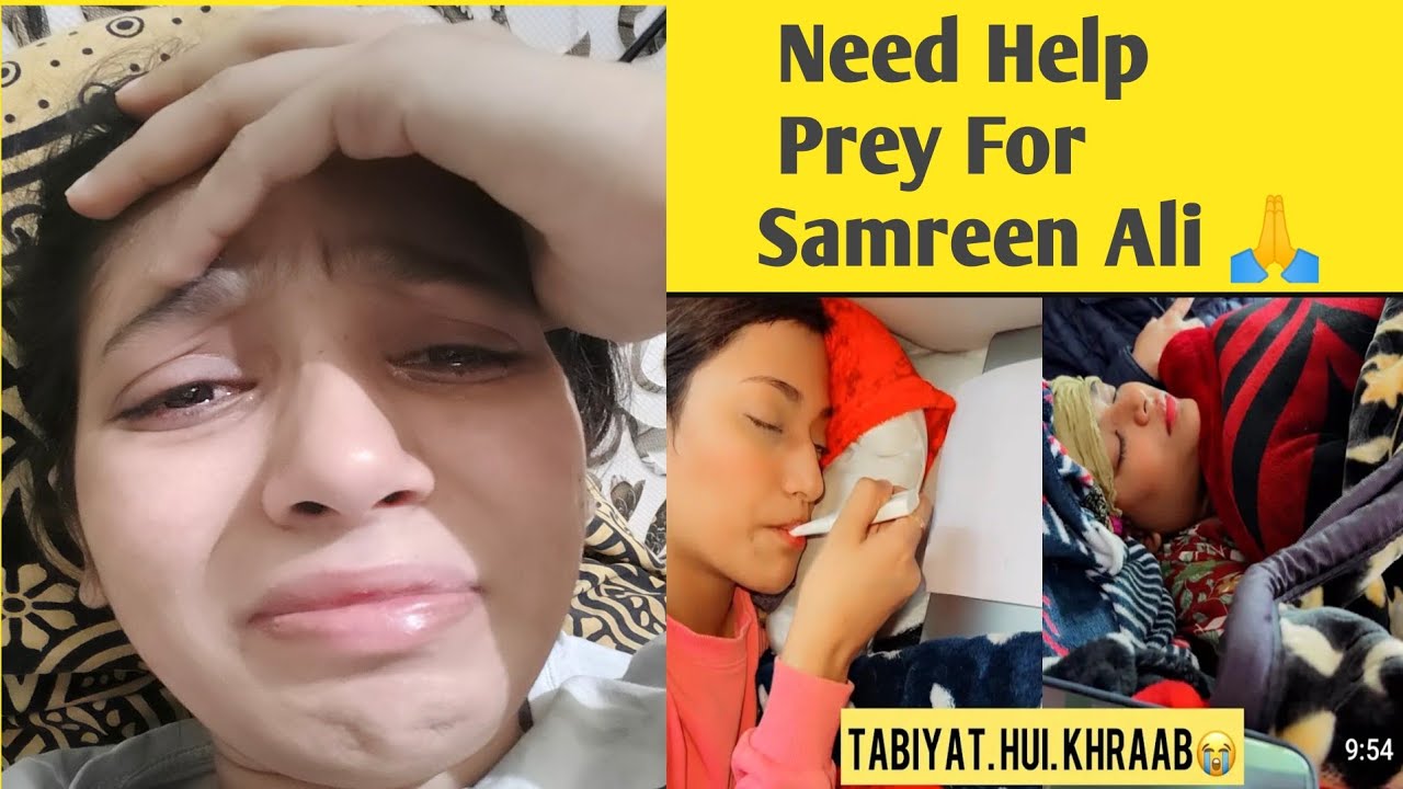 Pray for Samreen Ali 🙏😭 - YouTube