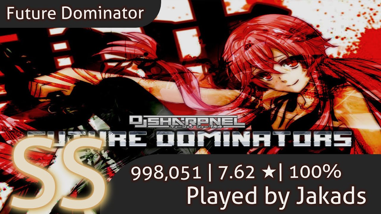 Osu!mania | Jakads | Dj Sharpnel - Future Dominators | 998k | 100% SS ...