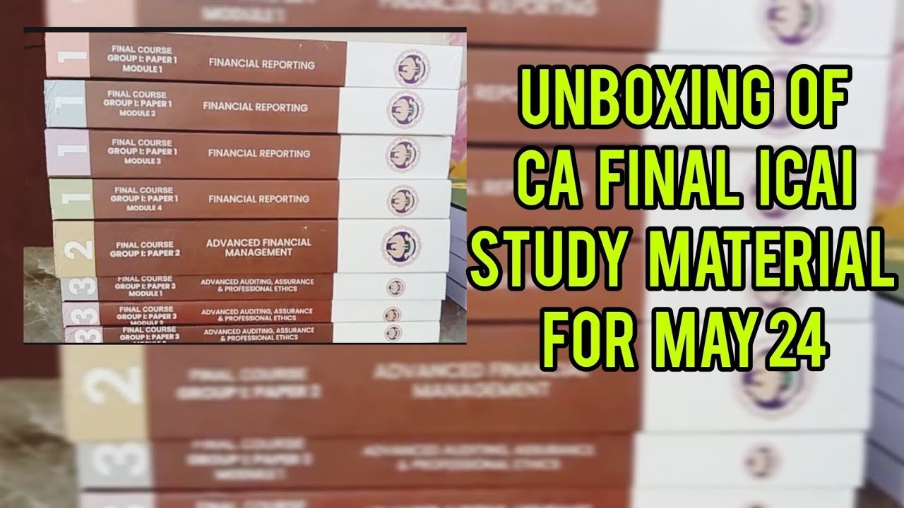 Unboxing: CA Final ICAI Study Mat. for May/Nov24 Attempt| ICAI New ...