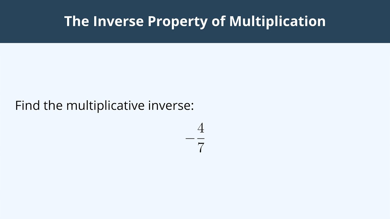 The Inverse Property Of Multiplication 3 YouTube the-inverse-property-of-multiplication-3-youtube