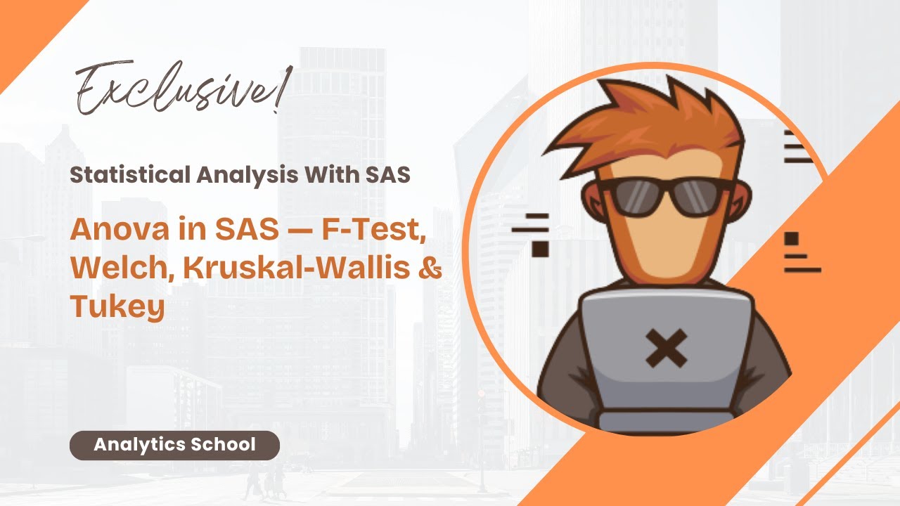 One-Way ANOVA in SAS | F-Test, Tukey, Welch & Kruskal-Wallis - YouTube