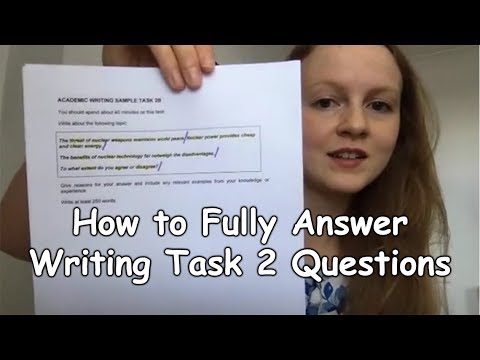 How to Fully Answer IELTS Writing Task 2 Questions - YouTube