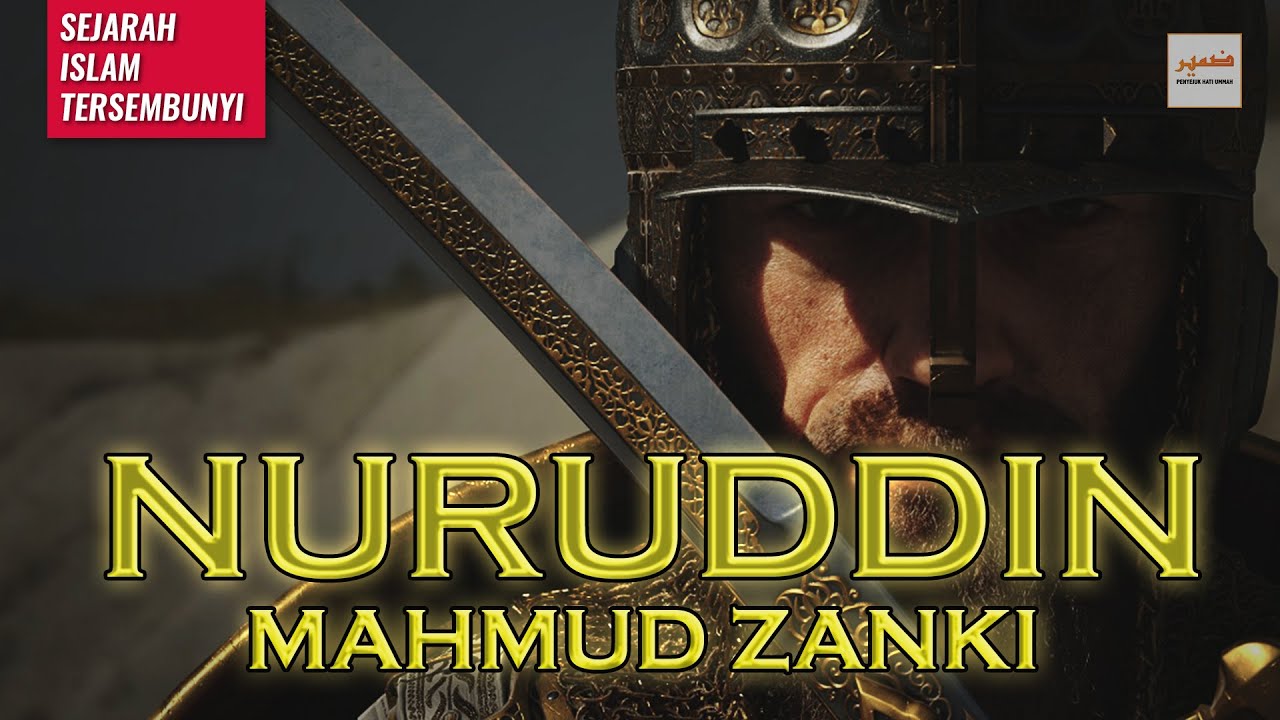 NURUDDIN MAHMUD ZANKI | Mentor Salahuddin Al-Ayyubi - YouTube