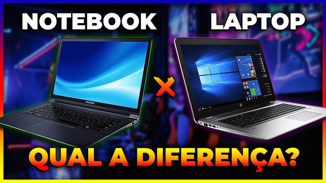 DESVENDANDO A DIFERENÇA ENTRE NOTEBOOK E LAPTOP: QUAL É A MELHOR ...