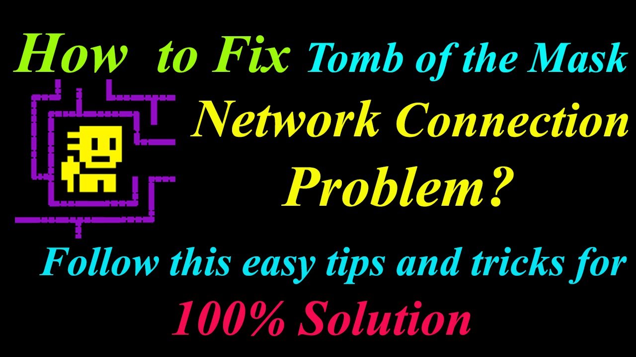 How to Fix Tom of the Mask App Network Connection Problem in Android ...