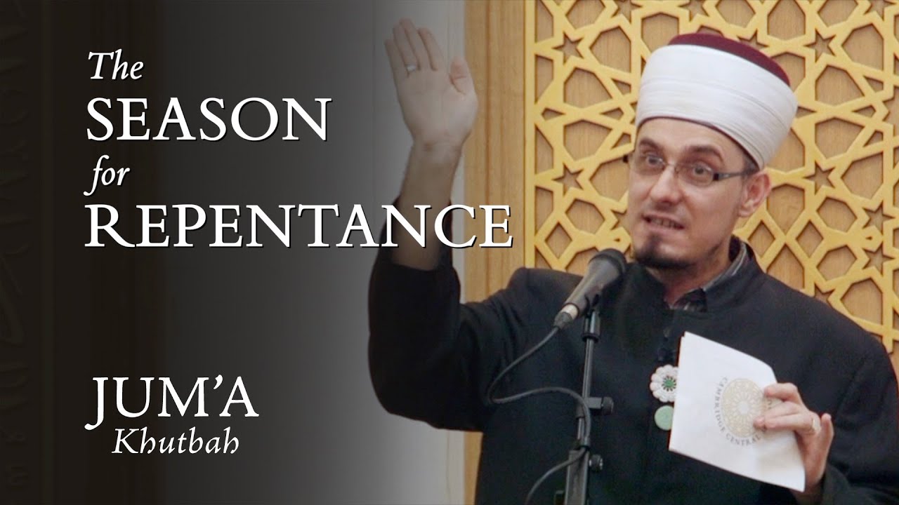 The Season for Repentance – Sejad Mekić: Friday Sermon - YouTube