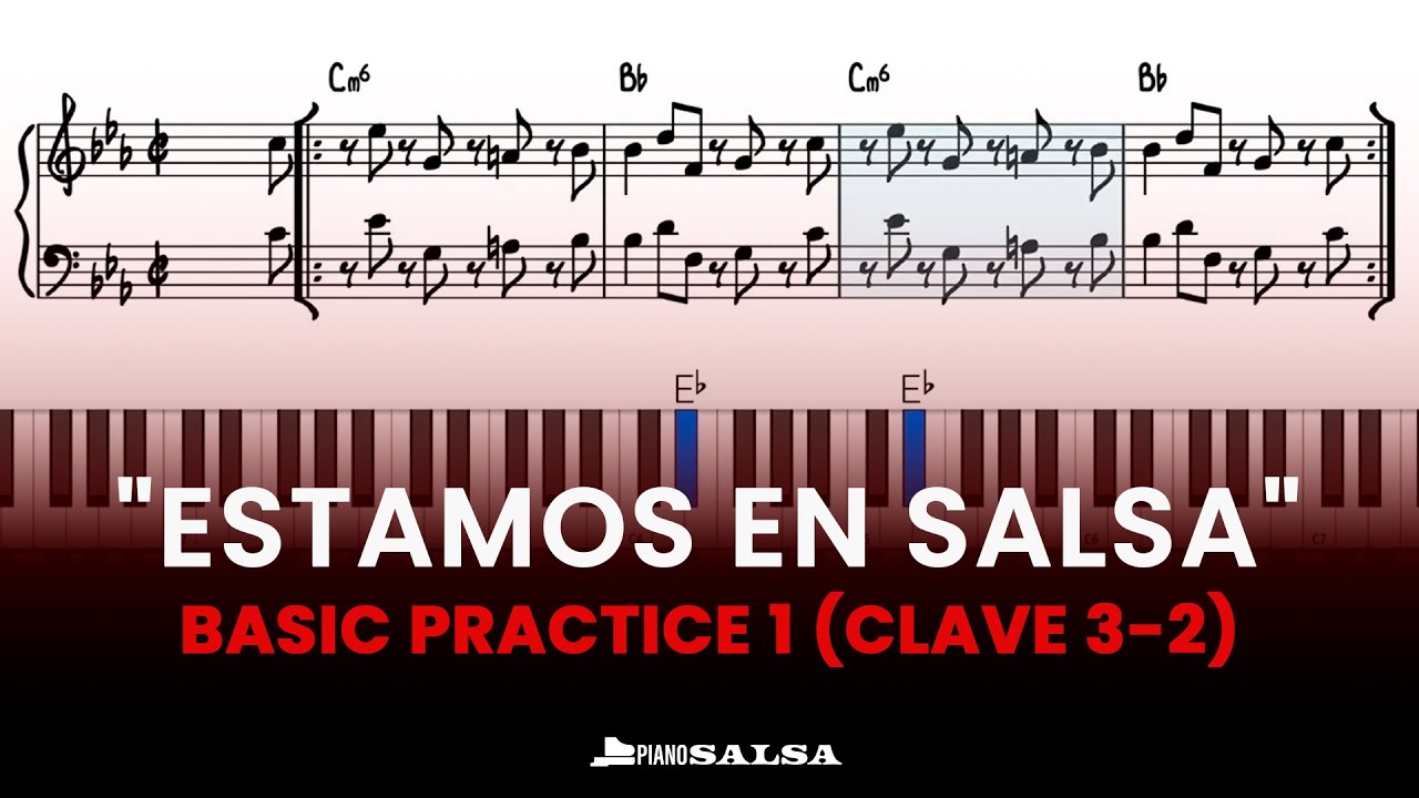 BASIC PRACTICE 1 "Estamos en Salsa" (clave 3-2) - YouTube
