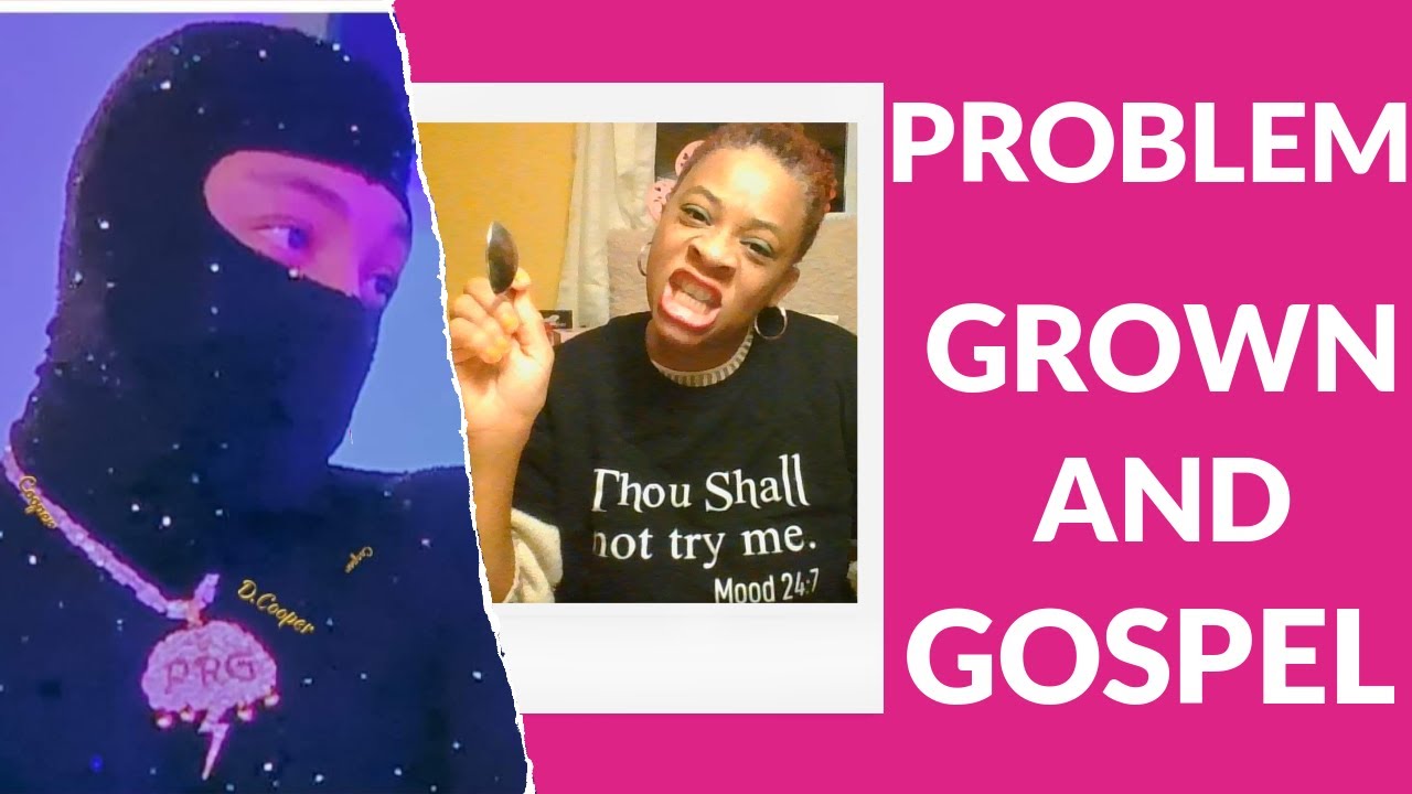 I HAVE A PROBLEM WITH GROWN & GOSPEL | GROWN & GOSPEL SEASON 1 EPISODE ...