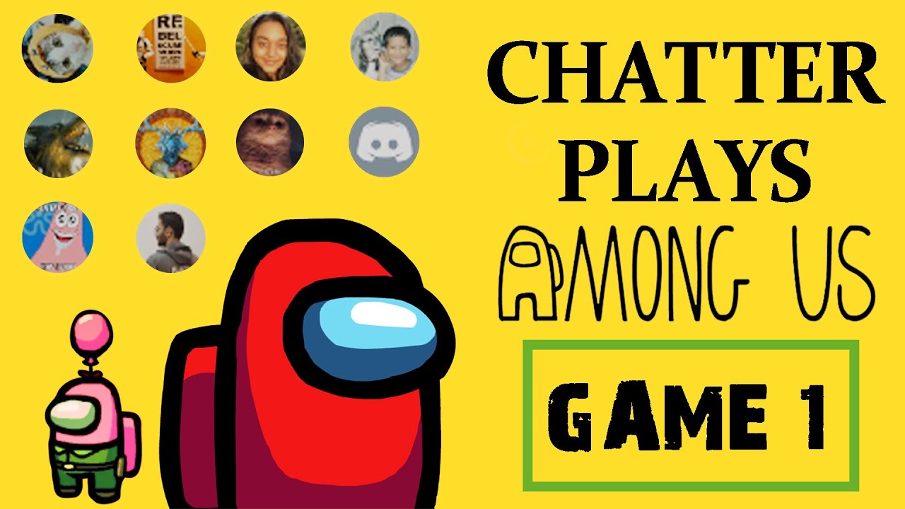 Down the rabbit hole we go! Chatter Among Us #1 - YouTube