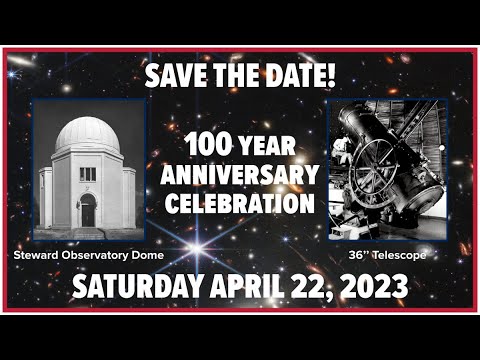 Steward Observatory Celebrates 100th Year Anniversary - YouTube