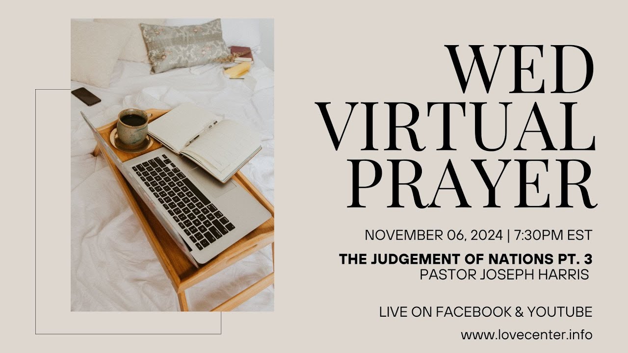 Wednesday Night Virtual Prayer Service | 11/06/24 - YouTube