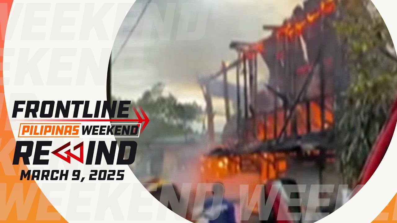 FRONTLINE PILIPINAS WEEKEND | March 9, 2025 - YouTube