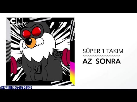 (Cartoon Network)(Az Sonra Süper 1 Takım Reklam Dizi Başlıyor 7+ Olumsuz Şiddet Korku)(Jenerikler)