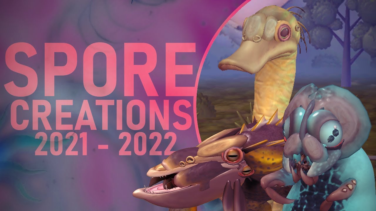 MY SPORE CREATIONS [2021 - 2022] - YouTube