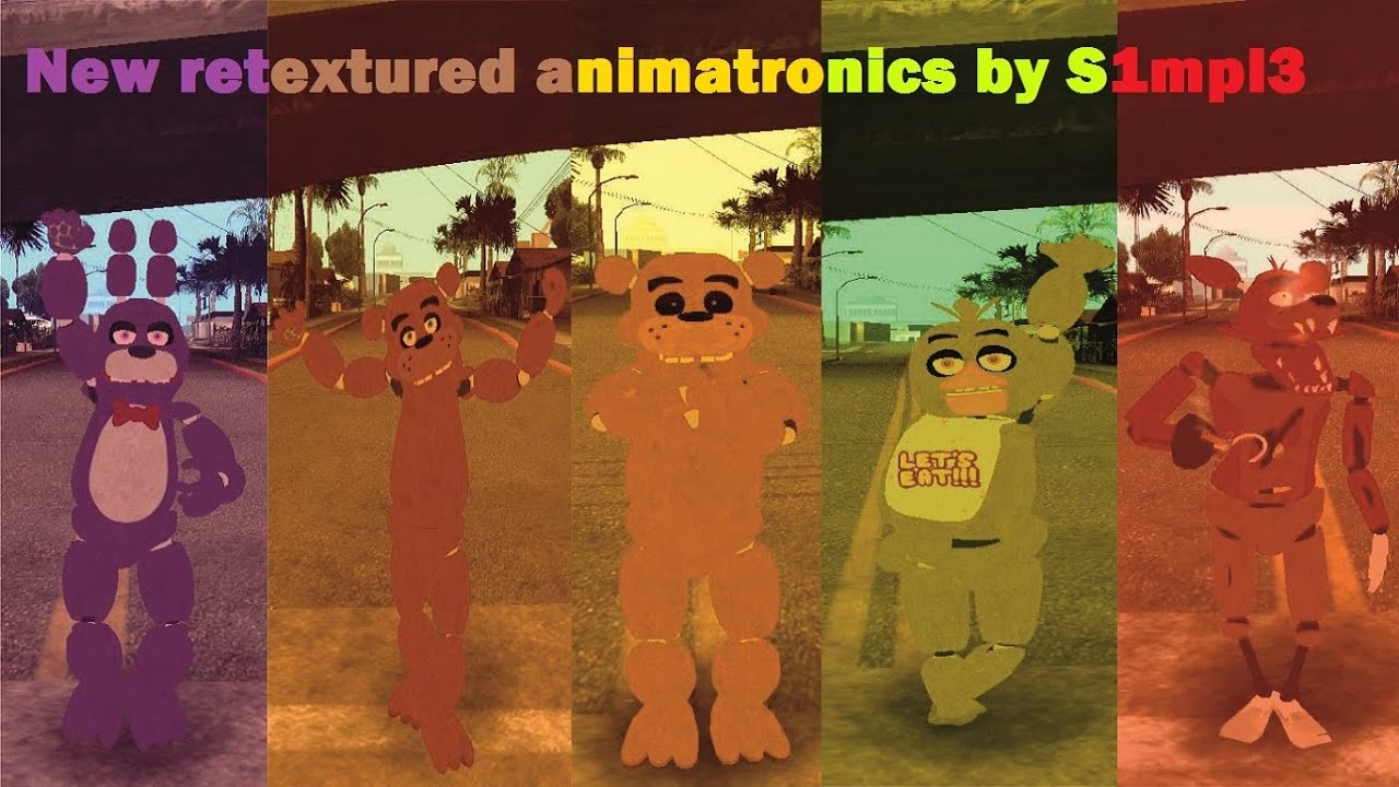[GTA:SA] [FNAF] Retextured Animatronics With Splinks Textures - YouTube