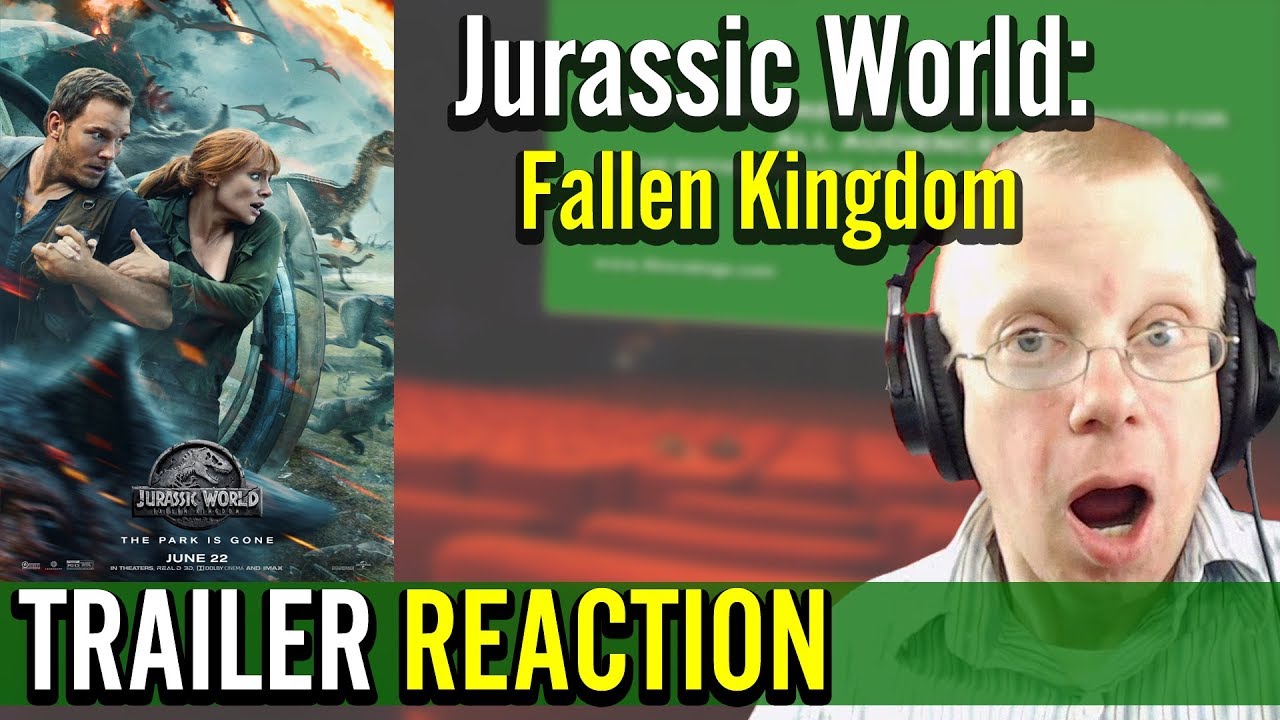 Jurassic World Fallen Kingdom Final Trailer | Trailer Reaction - YouTube