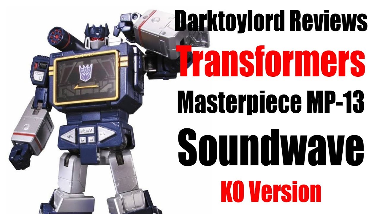 Darktoylord Reviews: Transformers Masterpiece MP-13 Soundwave KO ...