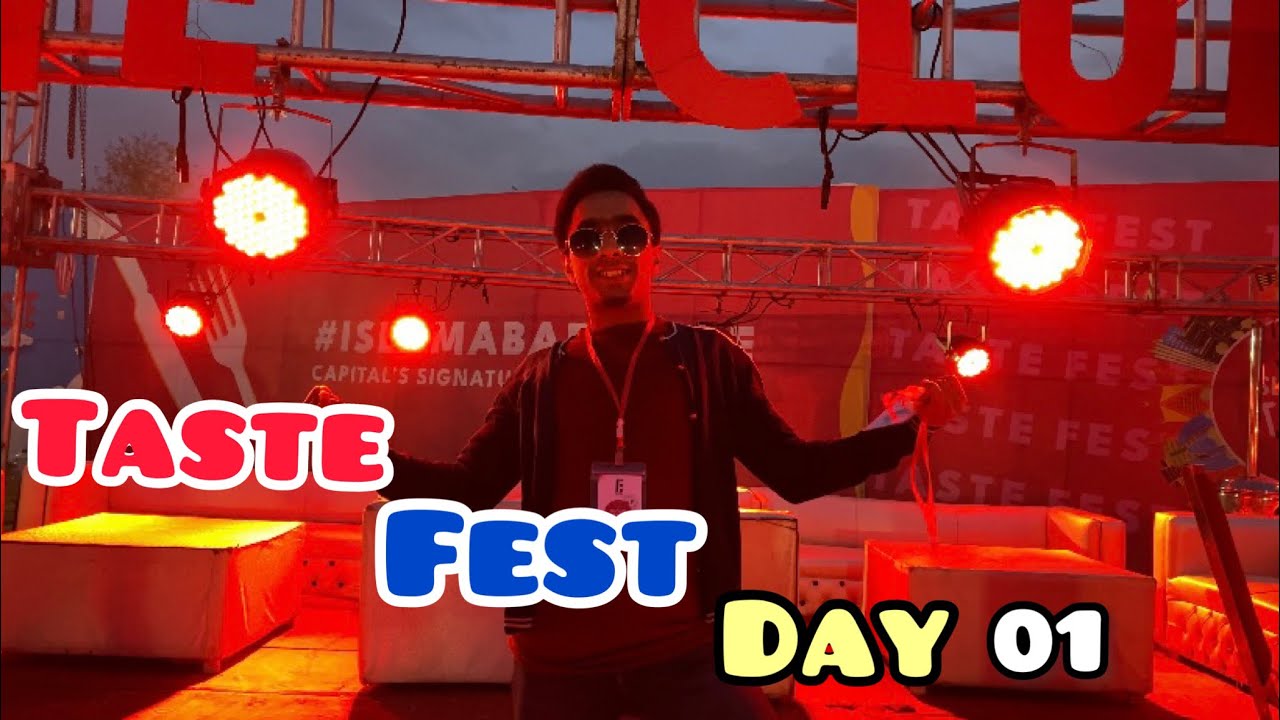 Taste Fest Day 01 || Family Festival In F9 Islamabad || vlog 13 - YouTube