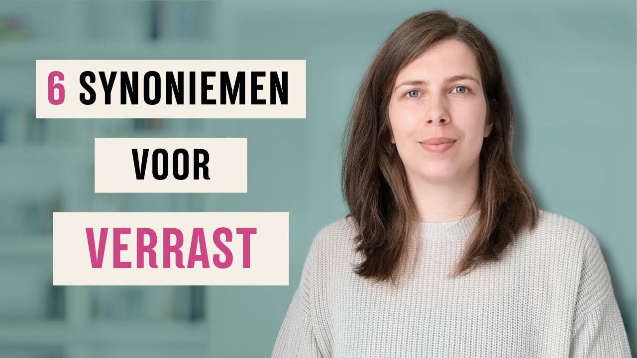 6 synoniemen voor "verrast" (surprised) | Learn Dutch Vocabulary - YouTube