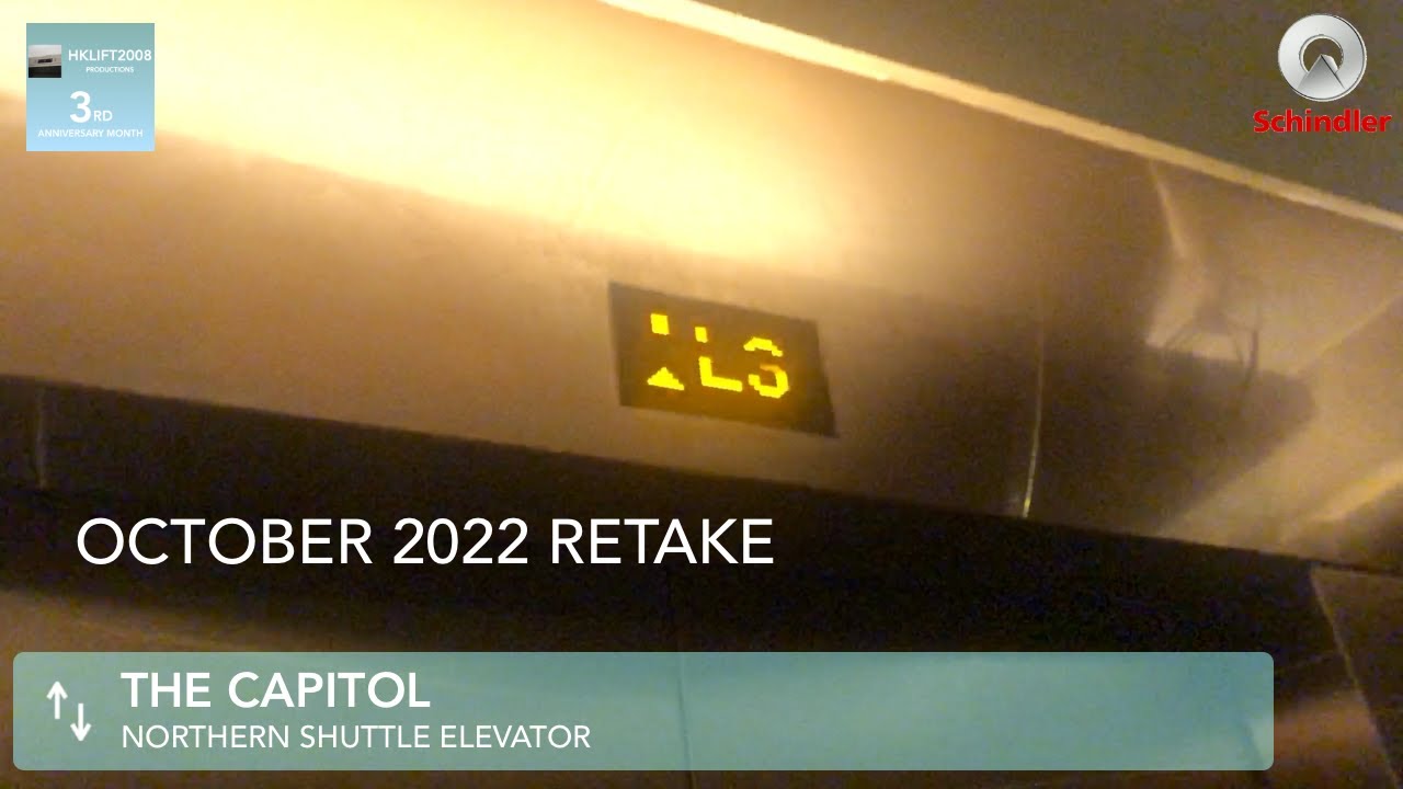 (Oct 2022 Retake) The Capitol (Northern Shuttle Elevator) - Schindler ...