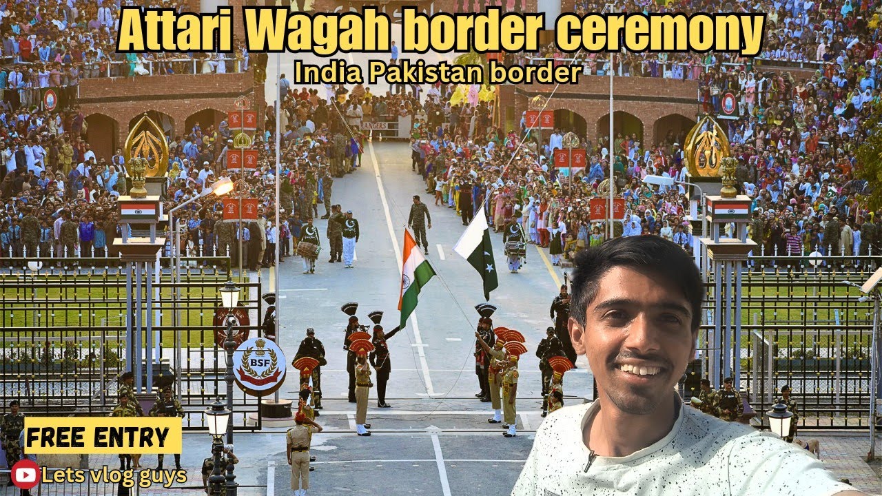 Attari Wagah Border Amritsar | India Pakistan border | Wagah Border ...