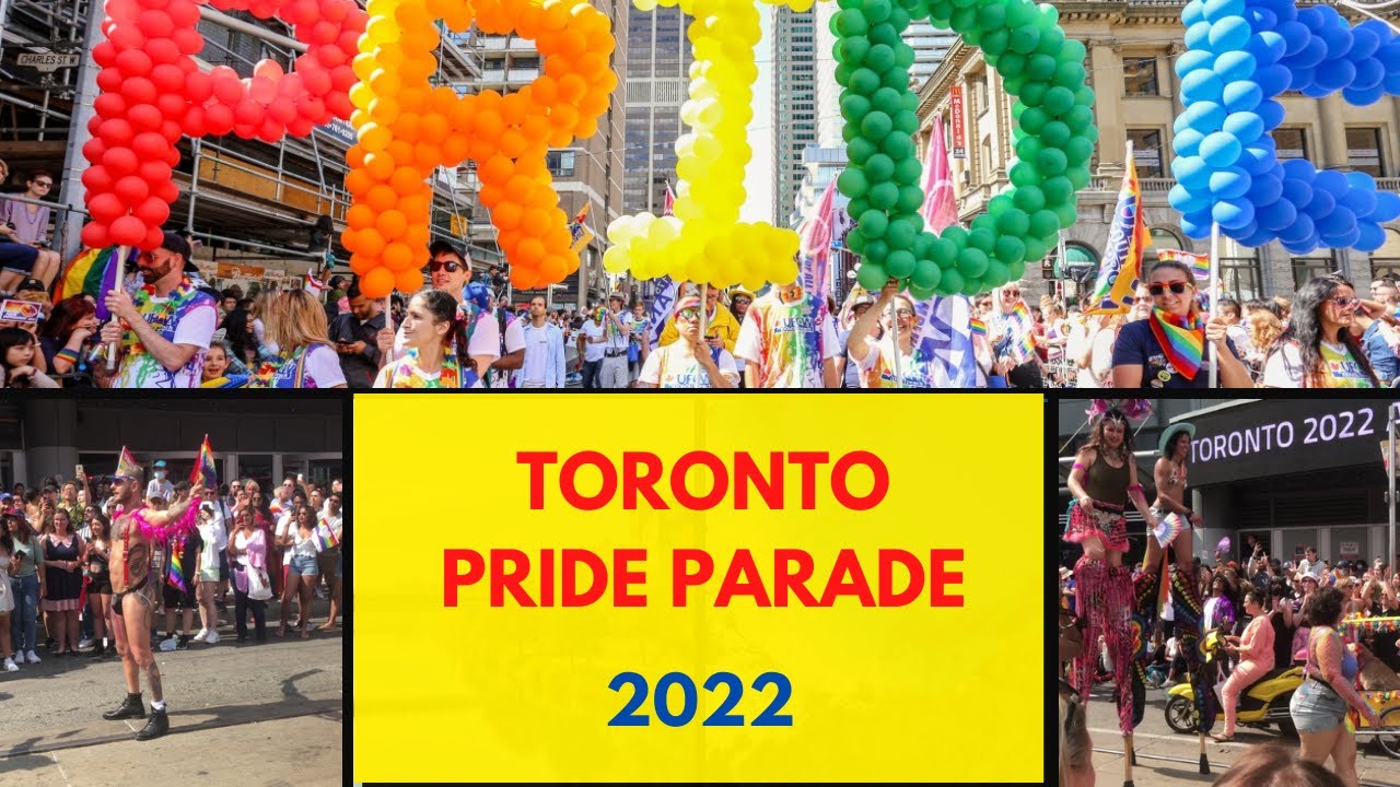 TORONTO PRIDE PARADE 2022 - YouTube
