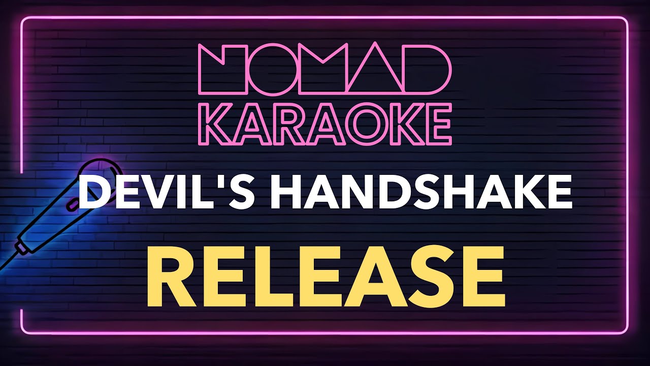 Release - Devil's Handshake (Karaoke) - YouTube