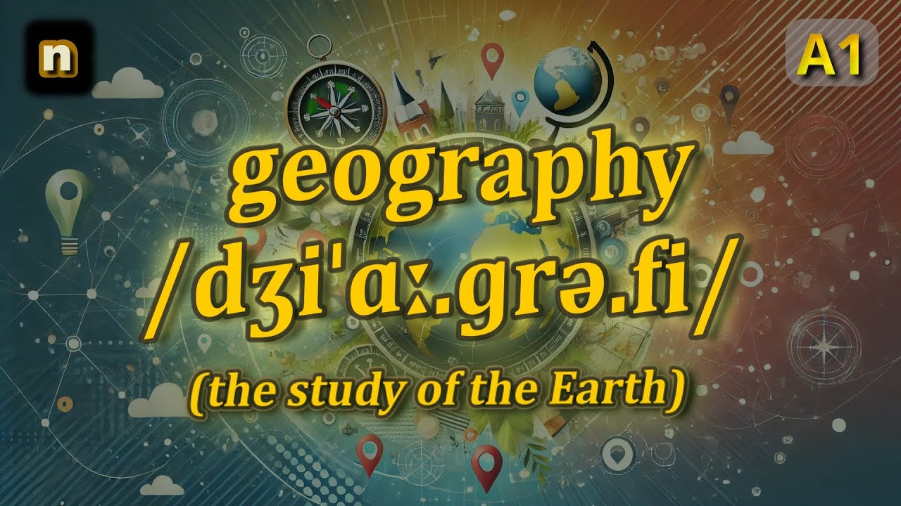 [n] Geography meaning (the study of the Earth) with 5 examples - YouTube