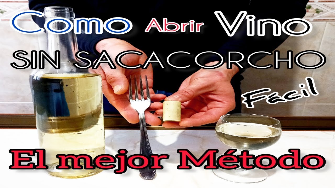 Abrir Botella Vino SIN SACACORCHO¿Con un tenedor? Muy FÁCIL. - YouTube