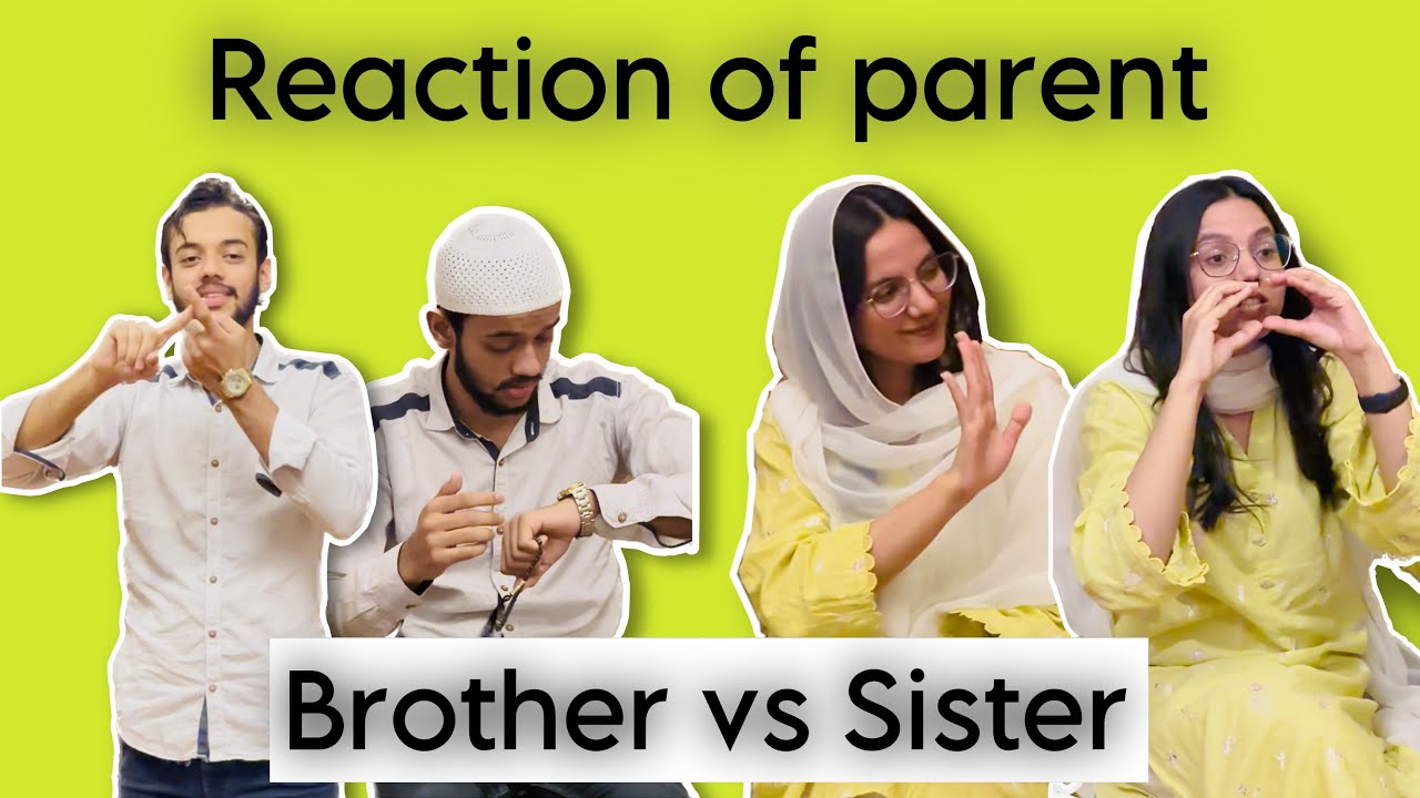 When I asked for my Parent’s Permissions VS my Sister - Brother vs ...