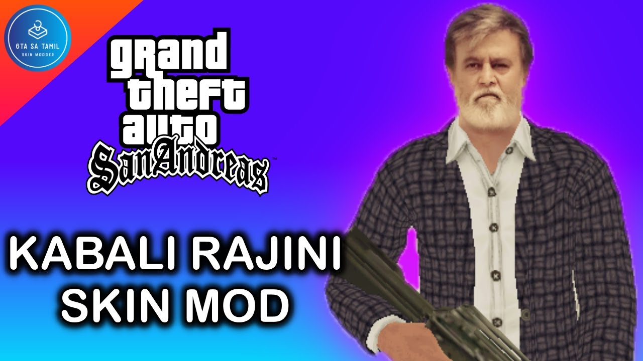 Kabali Rajini skin mod for GTA SA | Super Star | Tamil Actor - YouTube