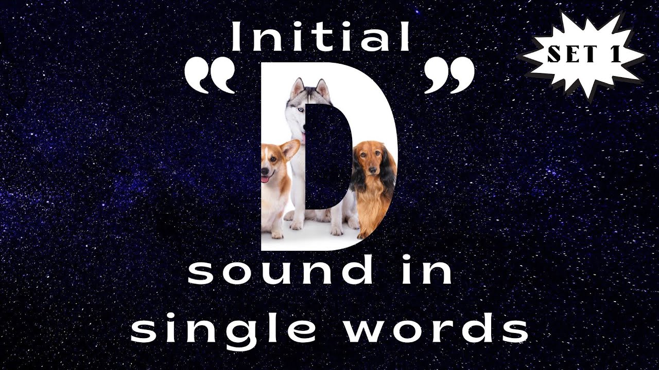 Rounds of Speech Sounds Initial "D" sound in single words - YouTube