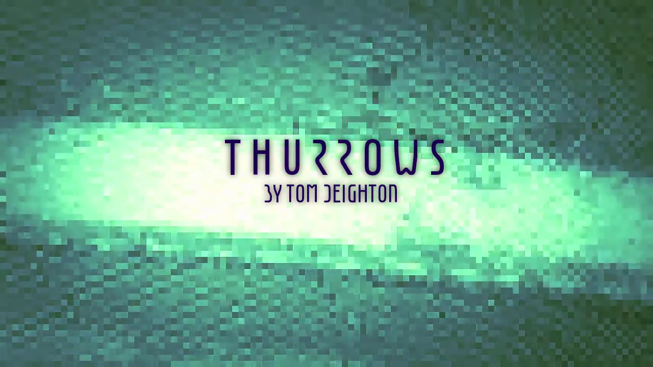 Tom Deighton - 'Thurrows' - YouTube