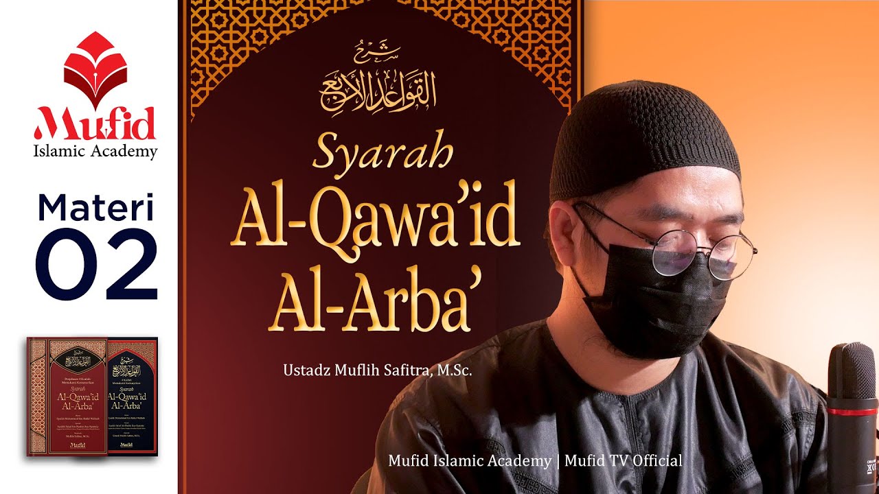[4K] M02 Contoh Syirik Besar | Syarah Al-Qawa'id Al-Arba' (القواعد ...