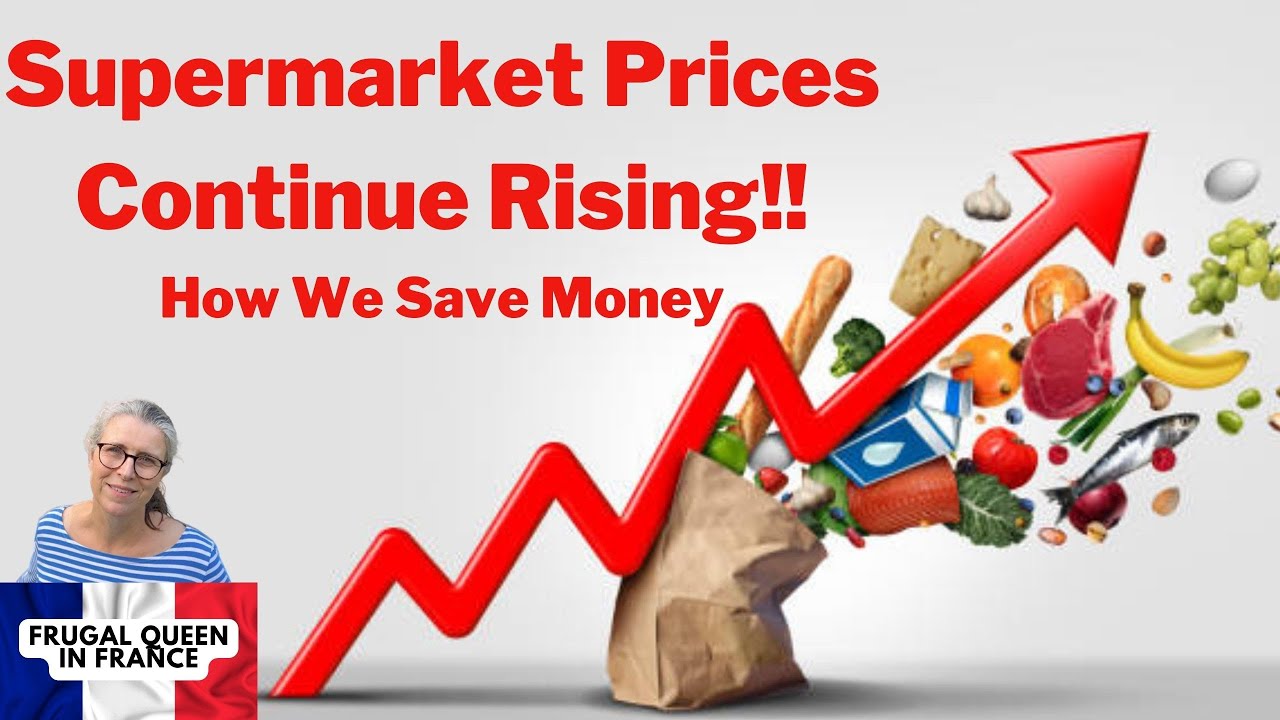 Supermarket Prices Continue Rising!! How We Save Money #inflation # ...