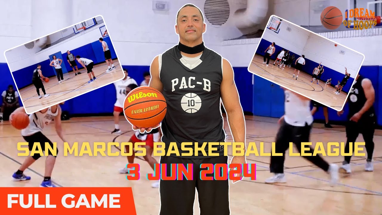 San Marcos BASKETBALL League (3 Jun 2024) W/PAC-B TEAM / I DREAM OF ...