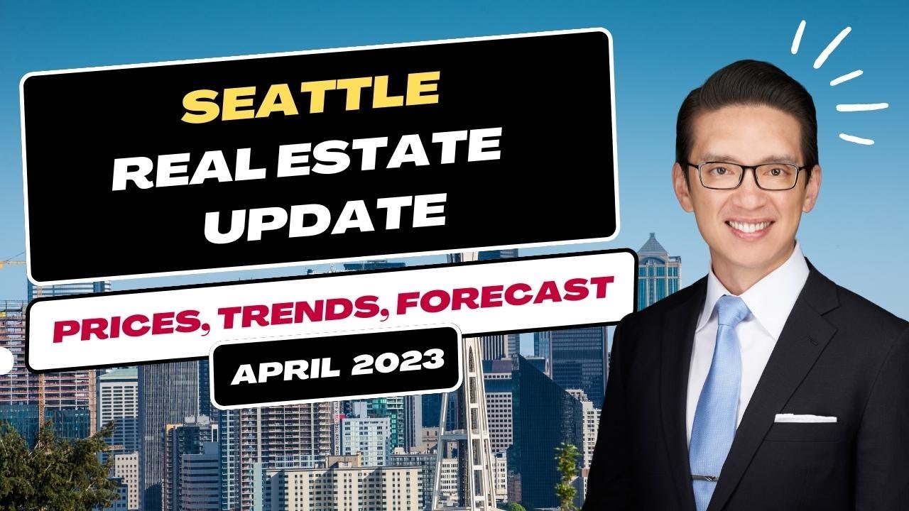 Seattle Real Estate Monthly Update - Prices, Trends, Forecast | April ...