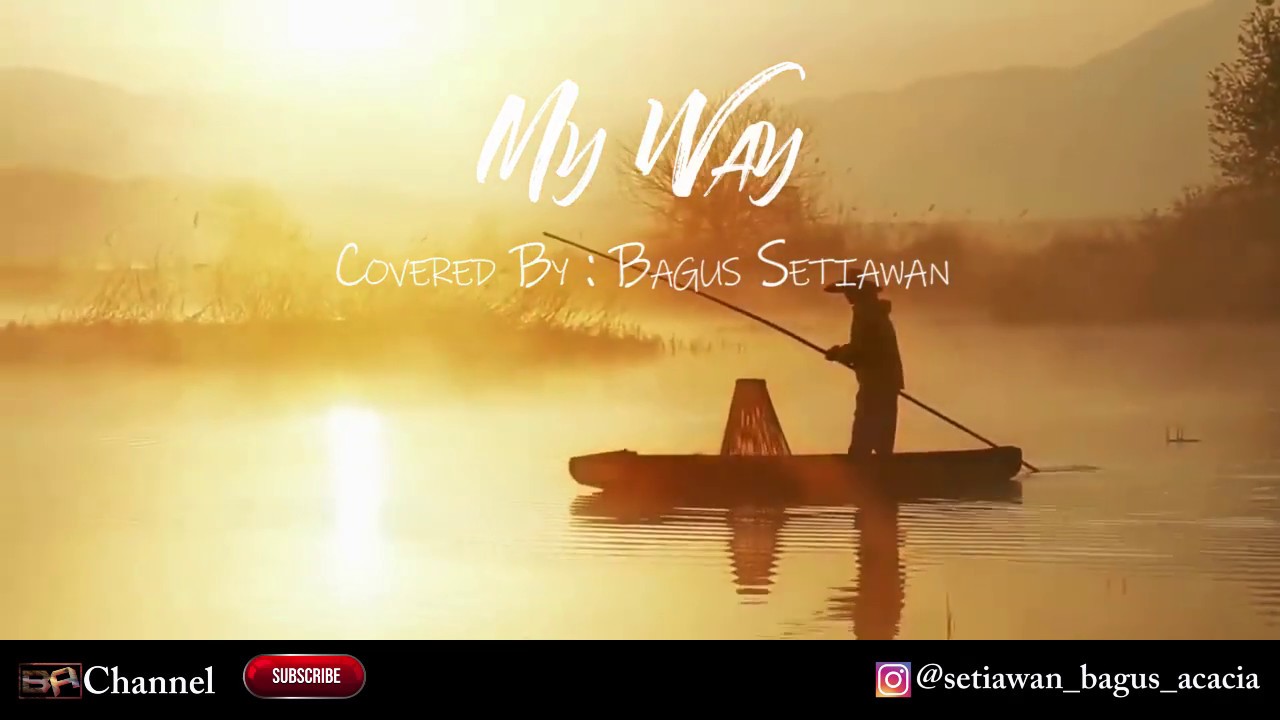 My Way : Cover Frank Sinatra - YouTube