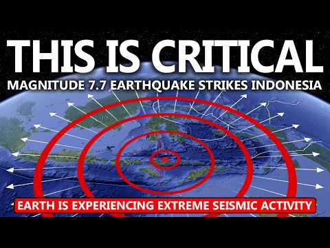 BREAKING: A M7.7 Earthquake and Tsunami Just Slammed Indonesia...