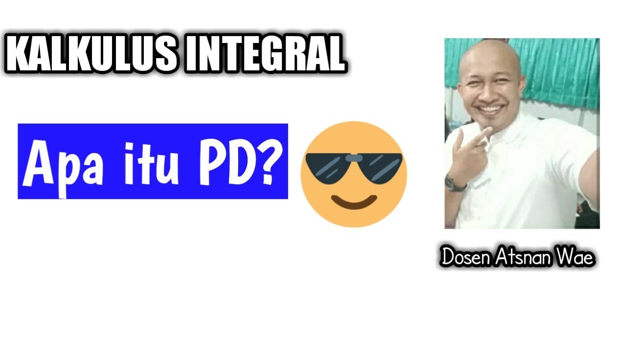 Kalkulus integral | Apa itu Persamaan Differensial ? - YouTube