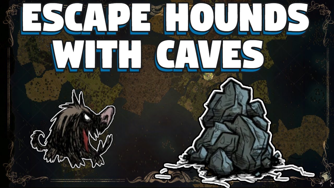 Escape Hound Wave with Caves in Don't Starve Together - How To Escape ...