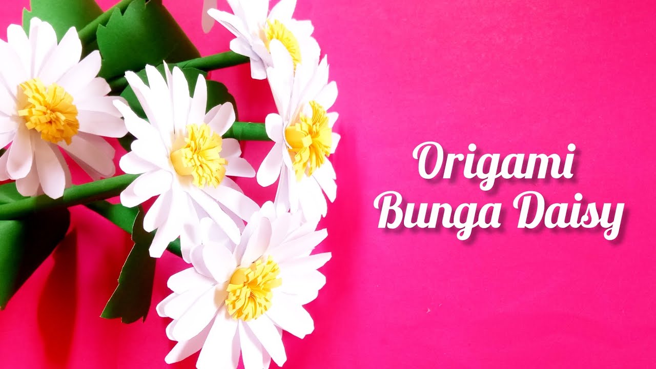Origami Bunga Daisy cantik untuk tugas prakarya sekolah sangat mudah ...