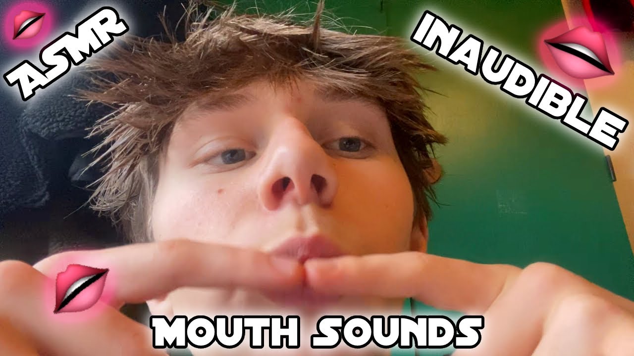 ASMR inaudible mouth sounds - YouTube