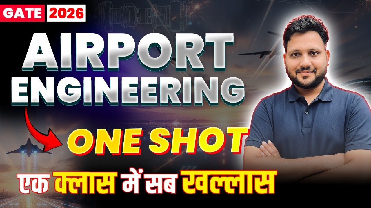 AIRPORT ENGINEERING | One Shot Crash Course | GATE 2026 #gate2026 - YouTube